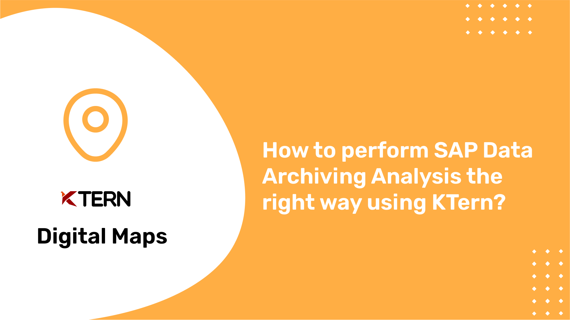 How to perform SAP Data Archiving Analysis using KTern?