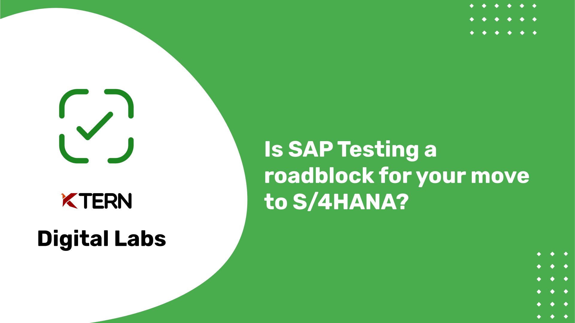 How to address SAP S/4HANA Testing challenges